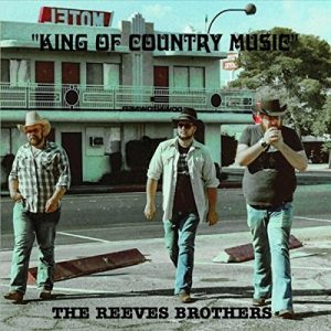 Album Feature: The Reeves Brothers : King Of Country Music. - Gary ...