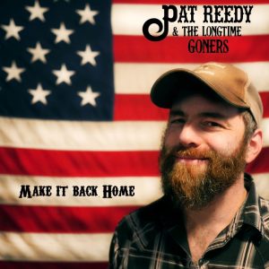 New Pat Reedy And The Longtime Goners Single. - Gary Hayes Country