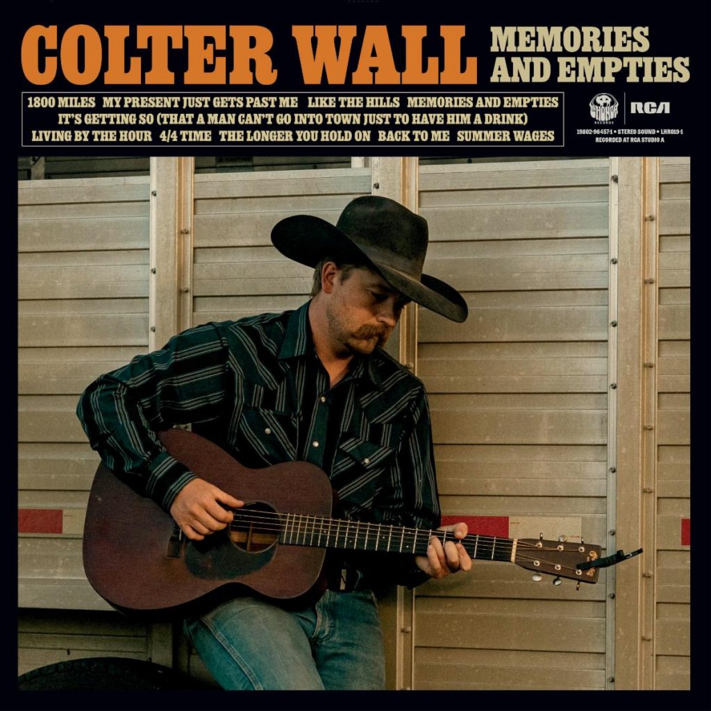 Colter Wall Announces New Album, Memories And Empties - Gary Hayes Country